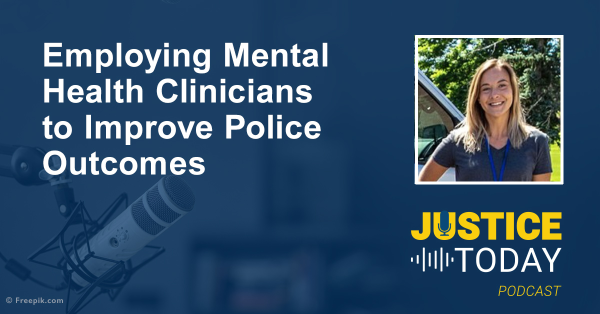 Employing Mental Health Clinicians to Improve Police Outcomes (Archived ...