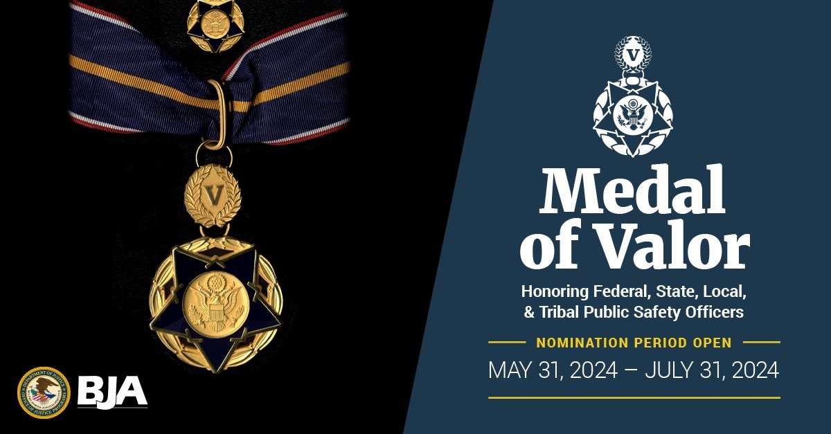 Public Safety Officer Medal of Valor | Bureau of Justice Assistance