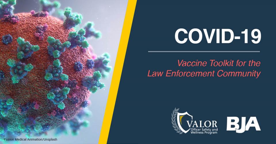 COVID-19 Vaccine Toolkit for the Law Enforcement Community Released ...